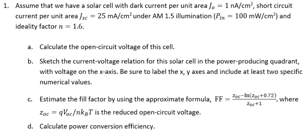 Solved Assume that we have a solar cell with dark current | Chegg.com