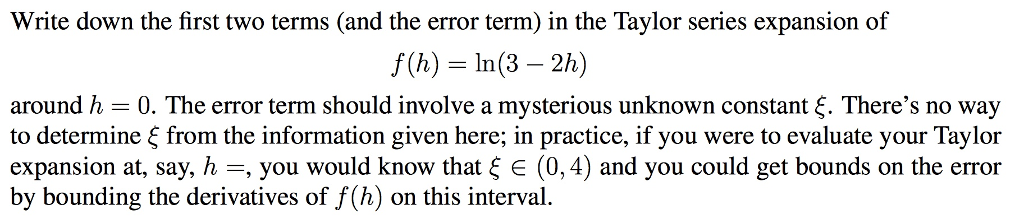 Solved Write down the first two terms (and the error term) | Chegg.com