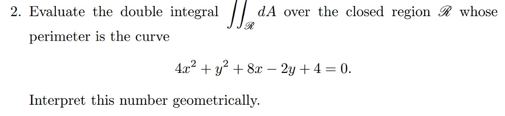 Solved Evaluate the double integral integral integral)R dA | Chegg.com