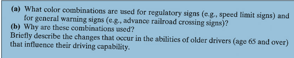 Solved What color combinations are used for regulatory signs | Chegg.com