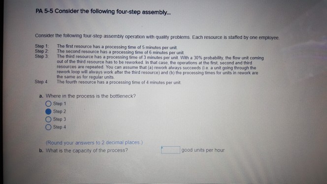 Solved PA 5-5 Consider the following four-step assembly... | Chegg.com
