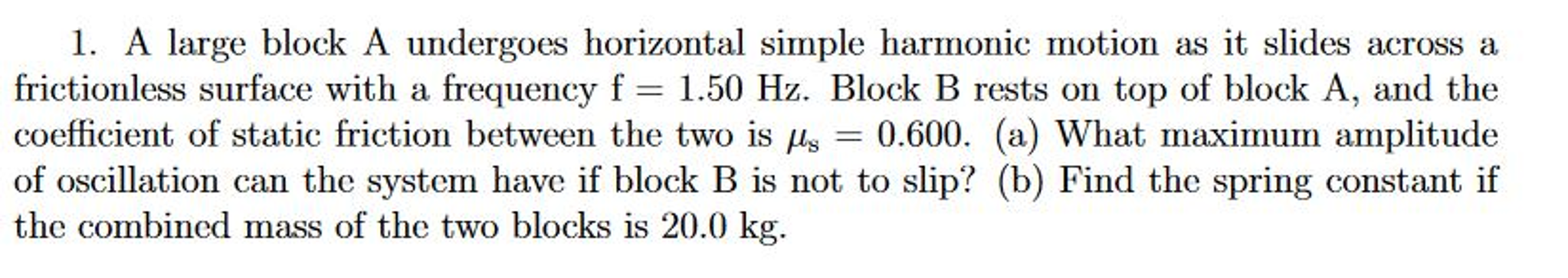Solved A large block A undergoes horizontal simple harmonic | Chegg.com