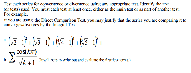 Solved Test each series for convergence or divergence using | Chegg.com