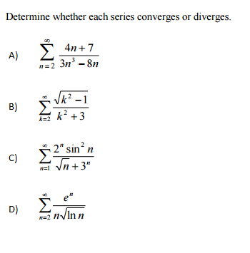 Solved Determine whether each series converges or diverges. | Chegg.com