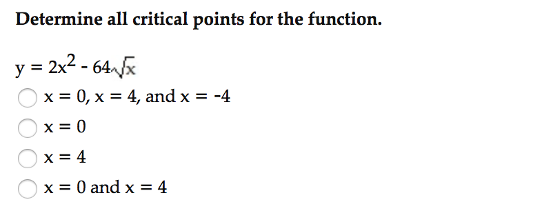 Solved Determine all critical points for the function. y = | Chegg.com