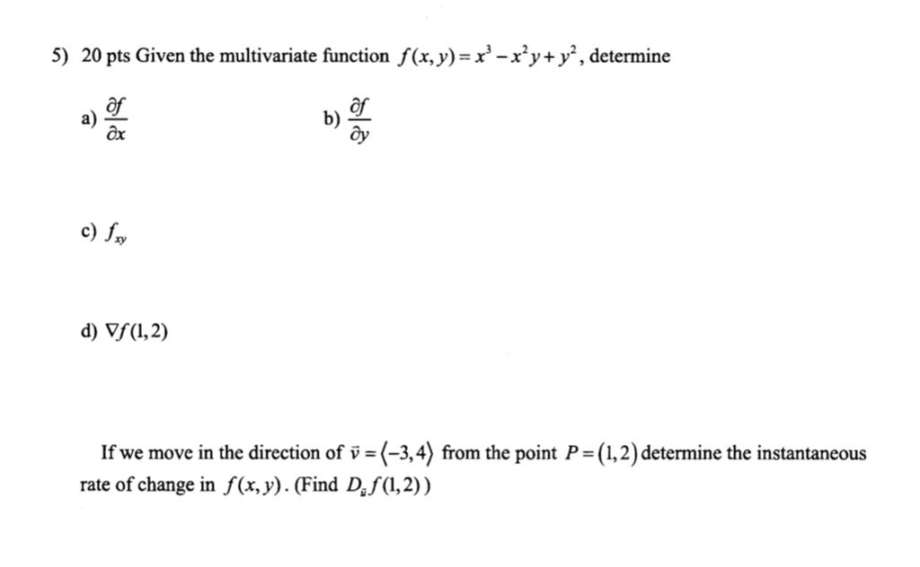 Solved Given the multivariate function f(x, y) = x^3 - x^2 y | Chegg.com