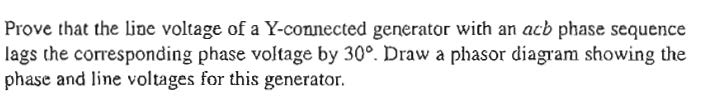 Solved Prove that the Line voltage of a Y-connected | Chegg.com