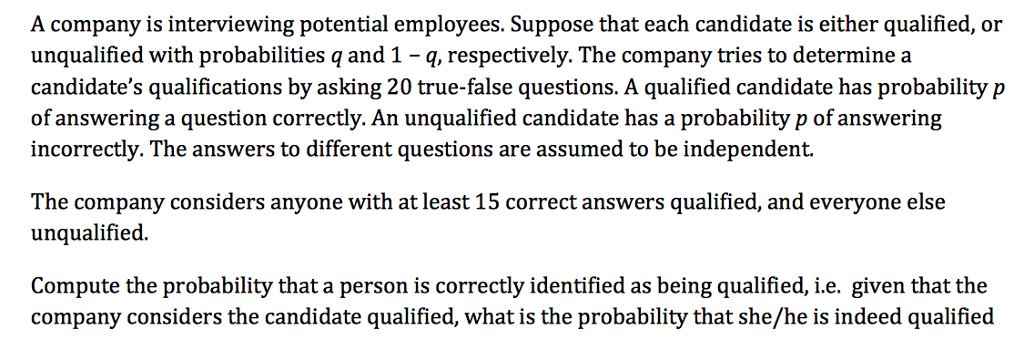 Solved A company is interviewing potential employees. | Chegg.com