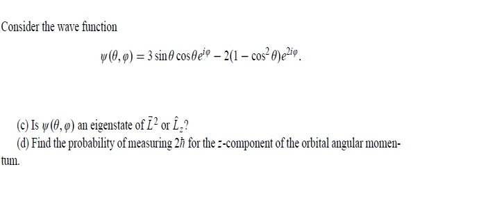 Solved Consider the wave function psi(theta, phi ) = 3 sin | Chegg.com
