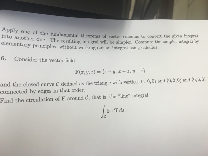 Solved Apply one of the fundamental theorems of vector | Chegg.com