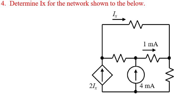 Solved Determine Ix for the network shown to the below. | Chegg.com Solved Determine Ix for the network shown to the below. | Chegg.com