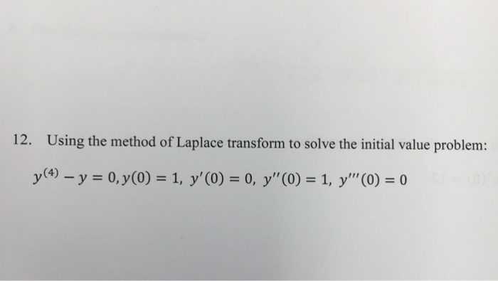 Solved Using the method of Laplace transform to solve the | Chegg.com