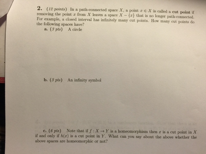 Solved 2. (22 points) In a path-connected space X, a point x | Chegg.com