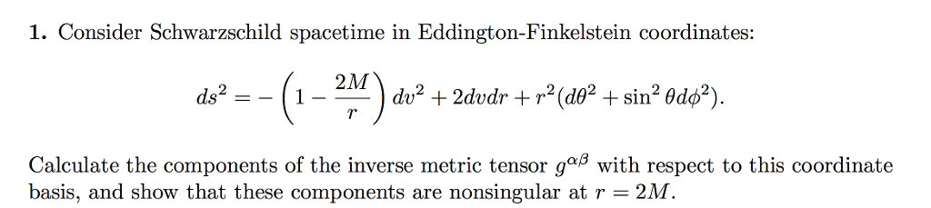 Solved Consider Schwarzschild spacetime in | Chegg.com