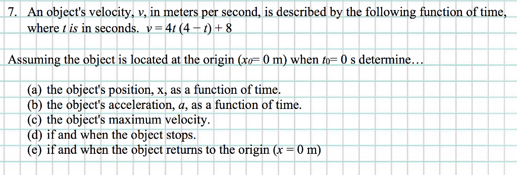 Solved An Objects Velocity V In Meters Per Second Is