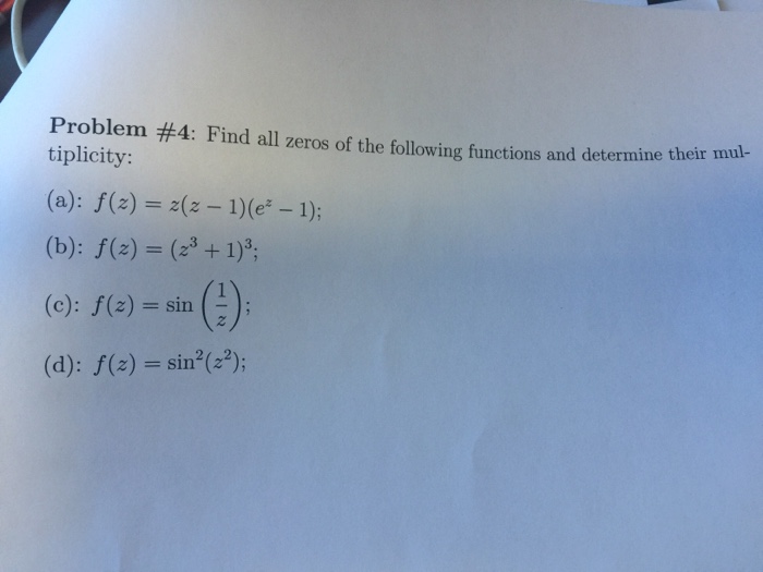 Solved Find all zeros of the following functions and | Chegg.com