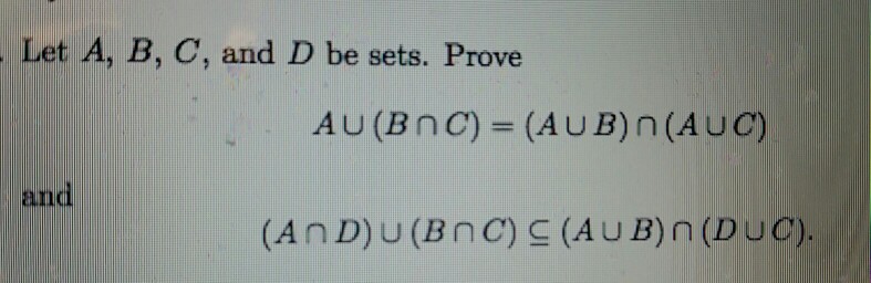 Solved Let A, B, C, and D be sets. Prove AU(Bnd) = (A U B) n | Chegg.com