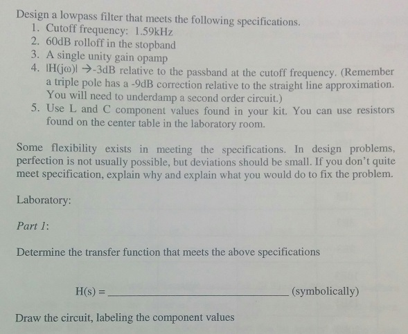 Solved Design a lowpass filter that meets the | Chegg.com