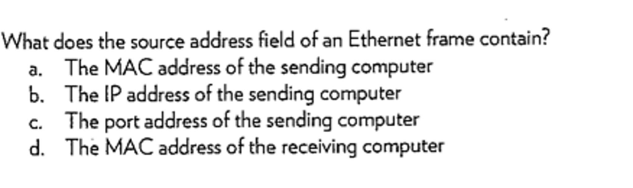 Solved What does the source address field of an Ethernet | Chegg.com