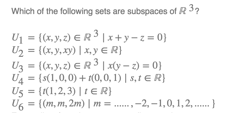 Solved Which of the following sets are subspaces of R U4 | Chegg.com