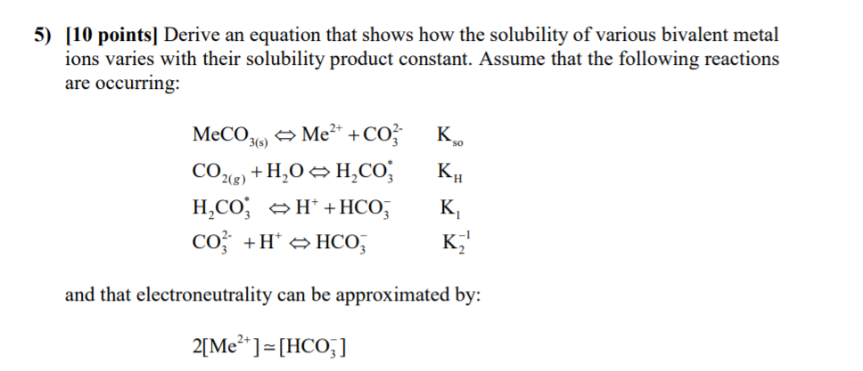 Solved [10 points] Derive an equation that shows how the | Chegg.com