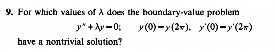 Solved 9. For which values of A does the boundary-value | Chegg.com