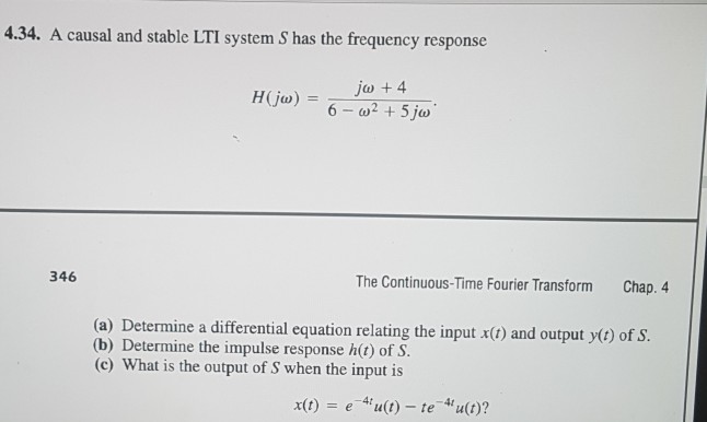 Solved 4.34. A causal and stable LTI system S has the | Chegg.com