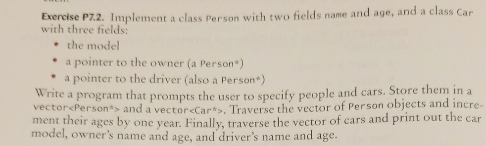 Solved Exercise P7.2. Implement a class Person with two | Chegg.com