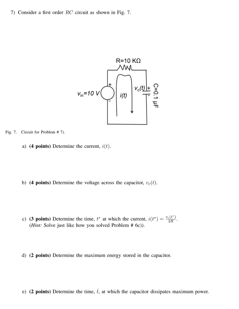 Solved 7 Consider A First Order Rc Circuit As Shown In Fig