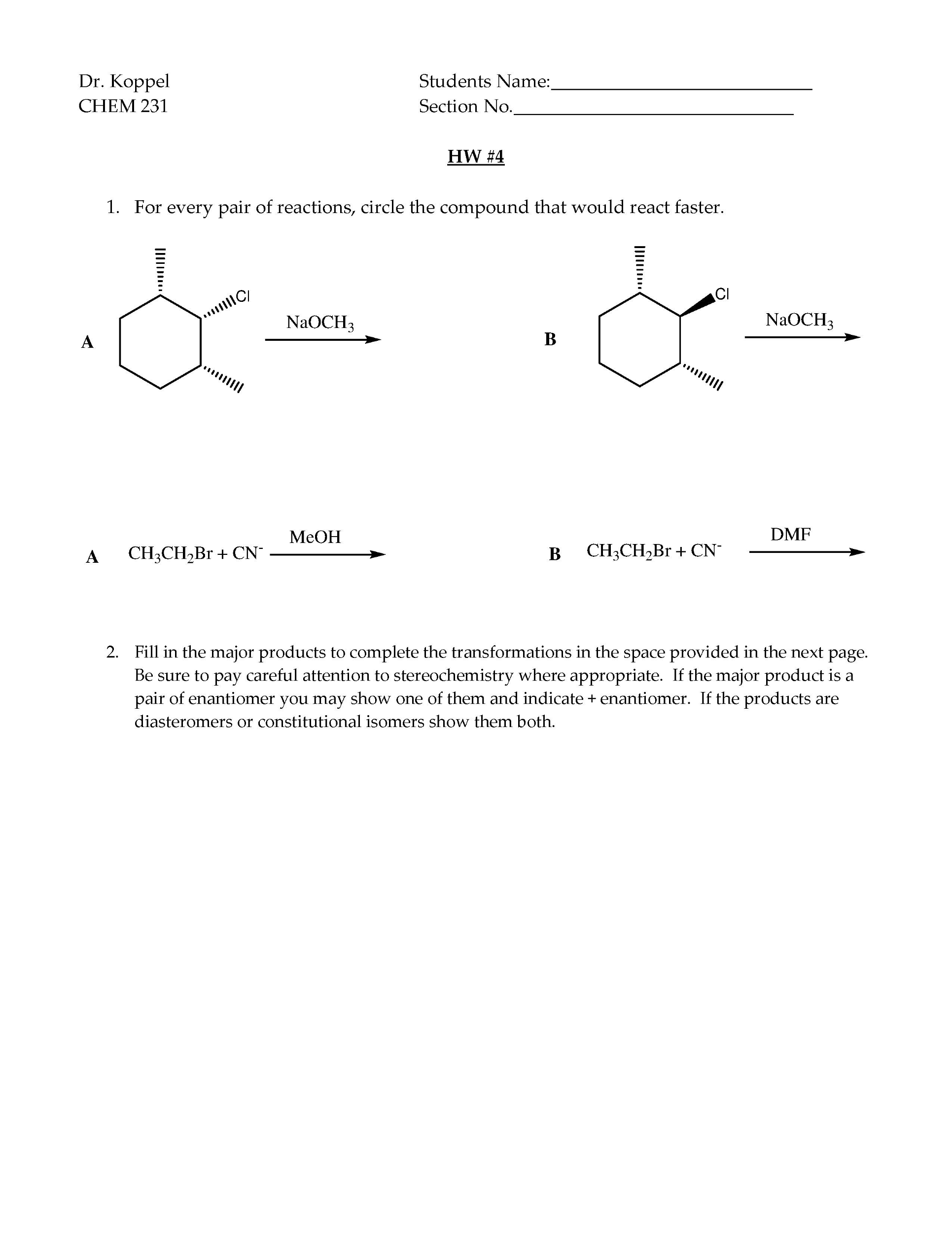Solved For every pair of reactions, circle the compound that | Chegg.com