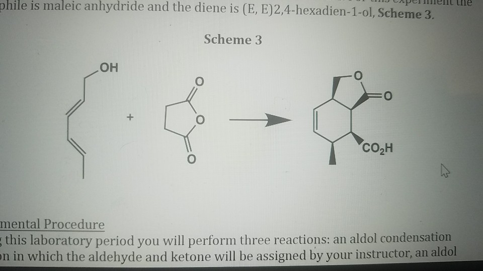 Solved phile is maleic anhydride and the diene is (E, | Chegg.com