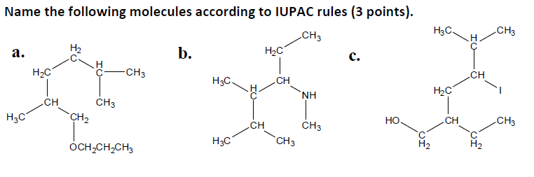 Solved Name the following molecules according to IUPAC rules | Chegg.com