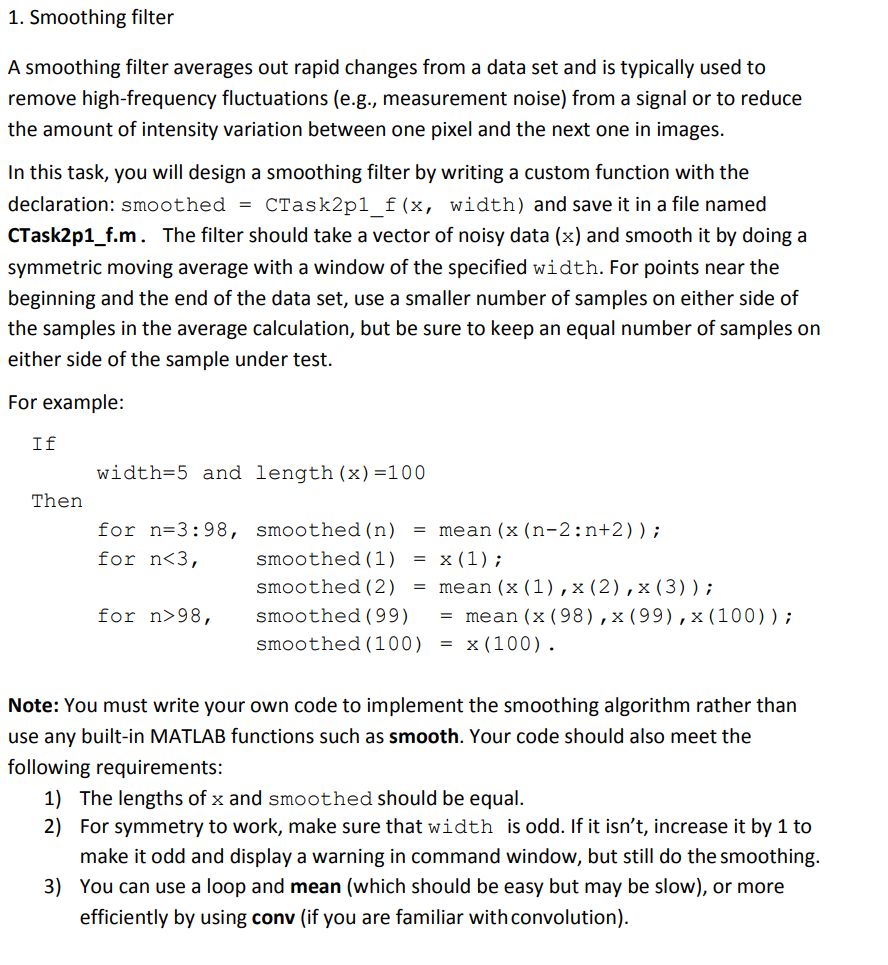 1. Smoothing filter A smoothing filter averages out | Chegg.com