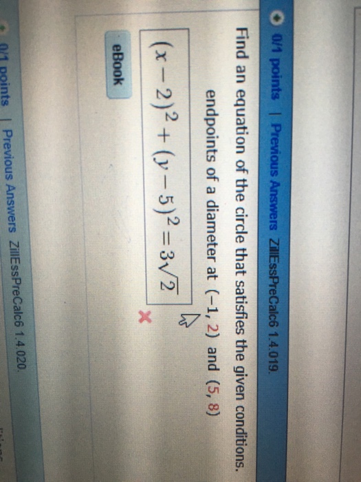 Solved Find an equation of the circle that satisfies the | Chegg.com