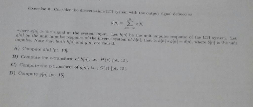 Solved Consider the discrete-time LTI system with the output | Chegg.com