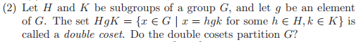 Solved Let H and K be subgroups of a group G, and let g be | Chegg.com