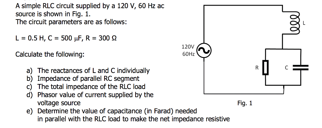 Solved A simple RLC circuit supplied by a 120 V, 60 Hz ac | Chegg.com