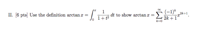Solved Use the definition arctan x = integral^x_0 1/1 + t^2 | Chegg.com