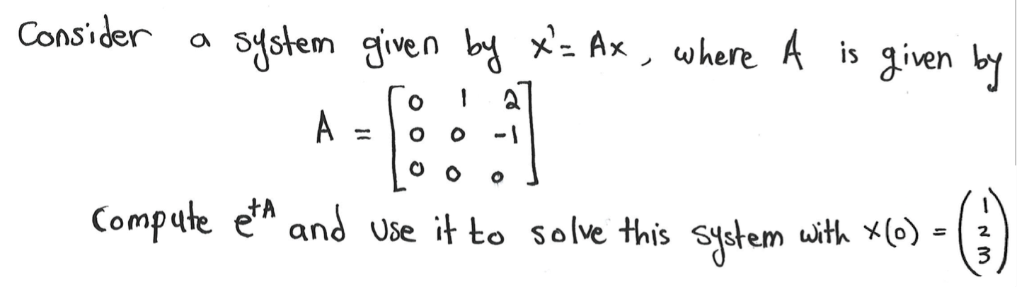 Solved Consider a system given by x' = Ax, where A is given | Chegg.com