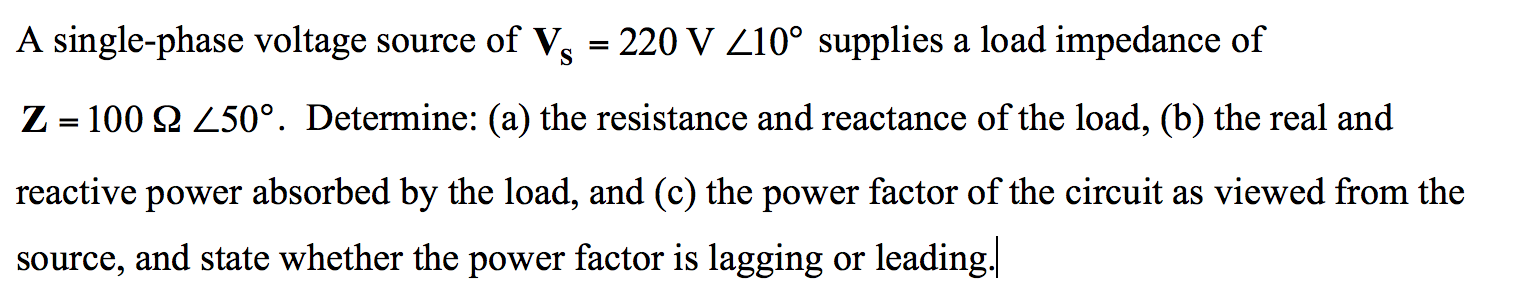 Solved A single-phase voltage source of supplies a load | Chegg.com
