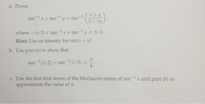 Solved Prove tan^-1 x + tan^-1 y = tan^-1 (x + y/1 - xy). | Chegg.com