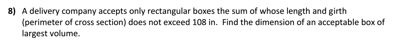 Solved A delivery company accepts only rectangular boxes the | Chegg.com