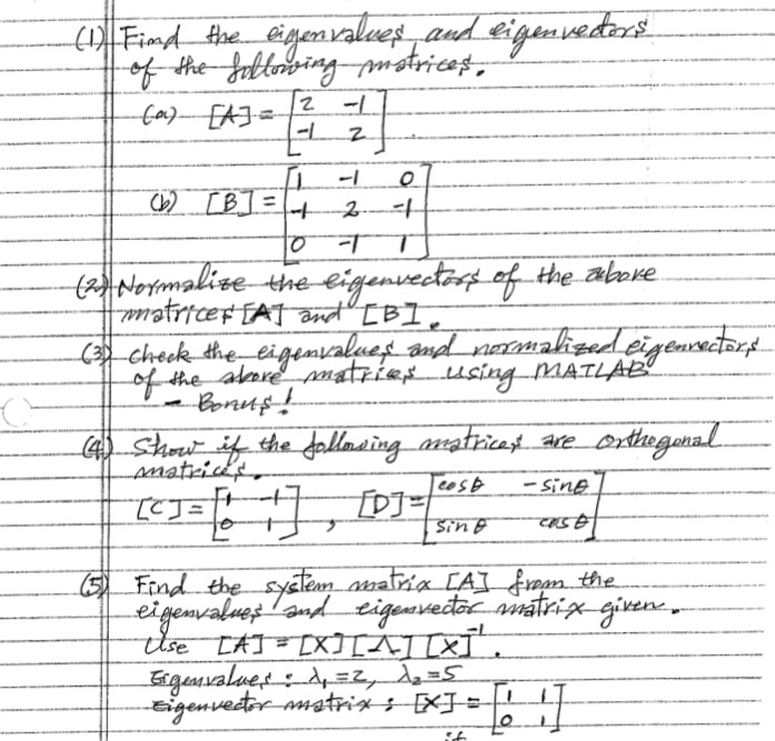 Solved Find the eigenvalues and eigenvalues of the following | Chegg.com