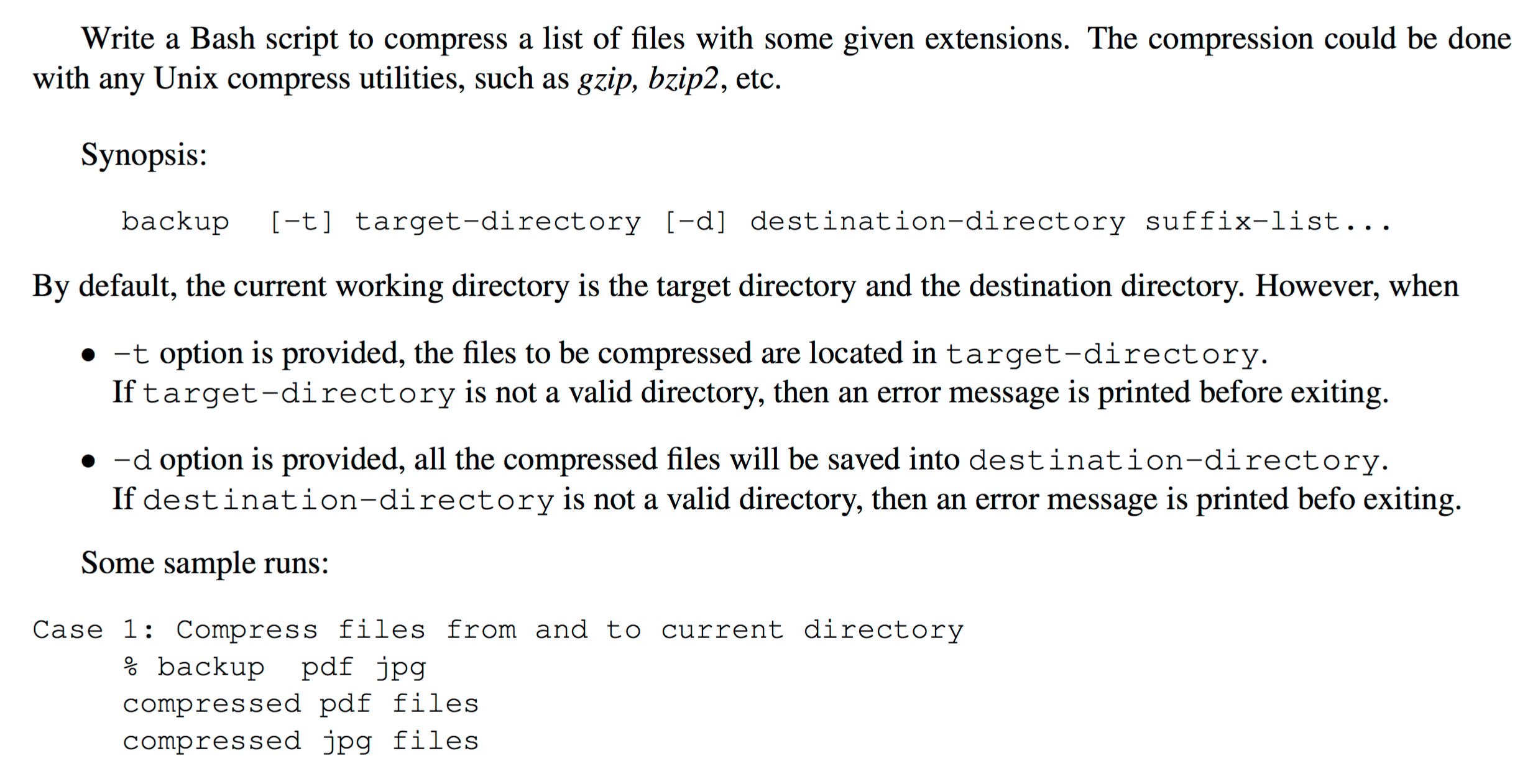 Solved Write a Bash script to compress a list of files with | Chegg.com