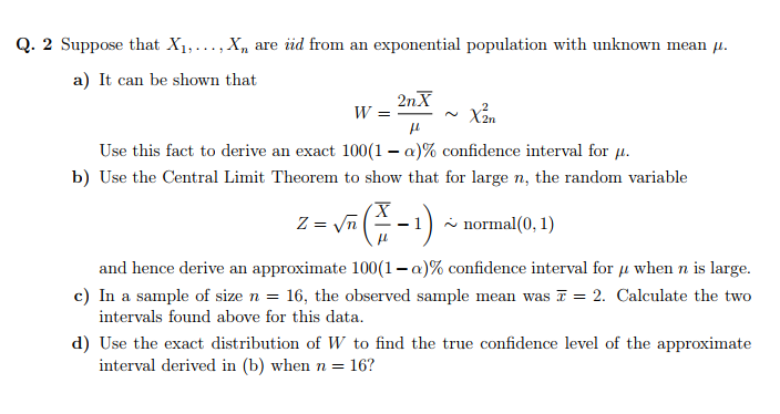 Solved Q. 2 Suppose that Xi, ,Xn are iid from an exponential | Chegg.com