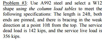 Solved Use A992 steel and select a W12 shape using the | Chegg.com