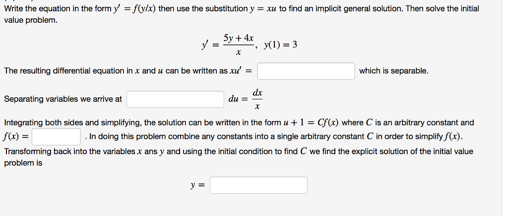 Solved Write the equation in the form y' = f(y/x) then use | Chegg.com