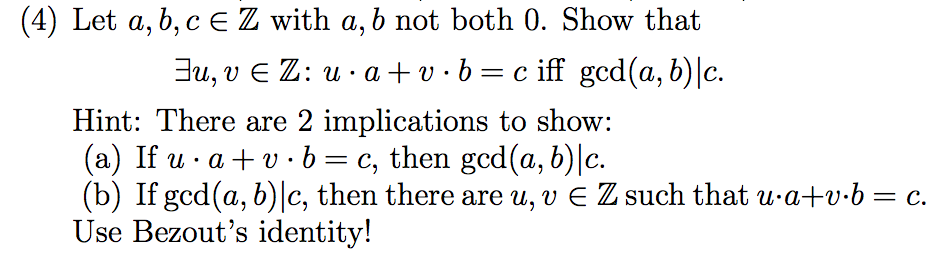 Solved (4) Let a, b,c E Z with a, b not both 0. Show that | Chegg.com