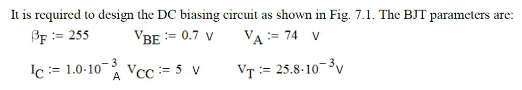 Solved It is required to design the DC biasing circuit as | Chegg.com