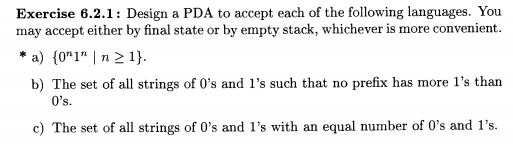 Solved Exercise 6.2.1: Design a PDA to accept each of the | Chegg.com